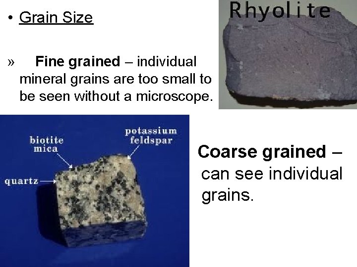 Warmup What are the grain sizes and textures