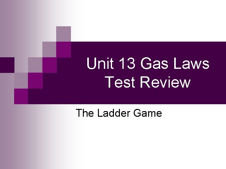 Unit 13 Gas Laws Test Review The Ladder
