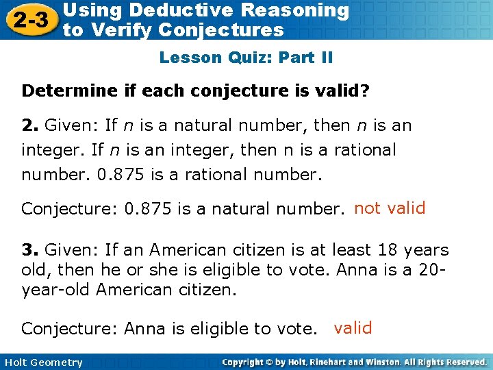 Using Deductive Reasoning 2 3 to Verify Conjectures
