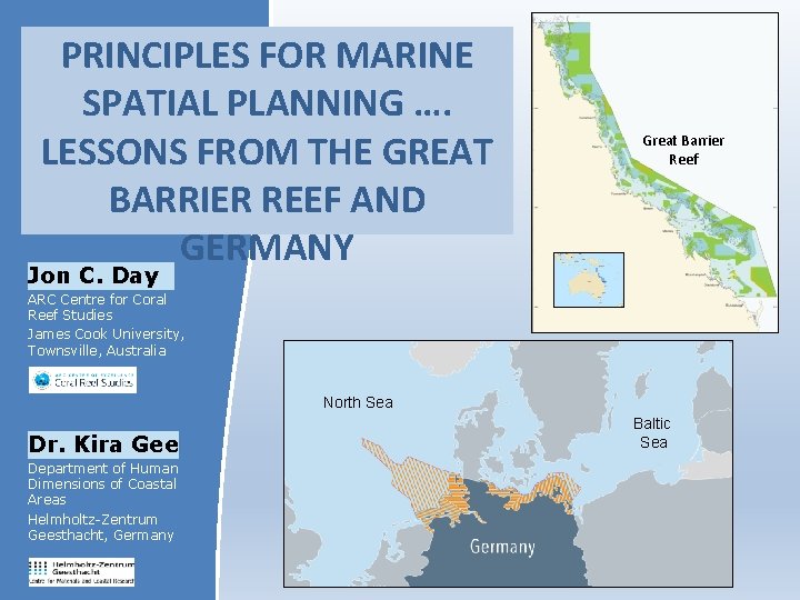 PRINCIPLES FOR MARINE SPATIAL PLANNING LESSONS FROM THE