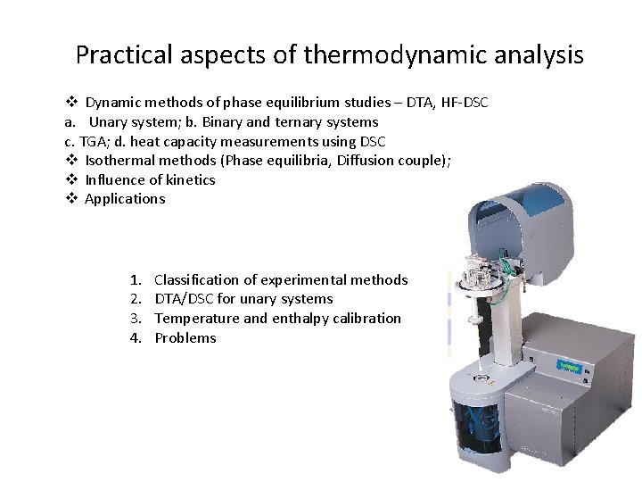 Practical aspects of thermodynamic analysis v Dynamic methods