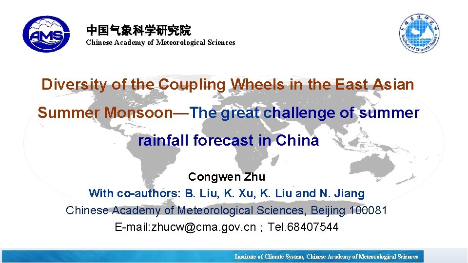 Chinese Academy of Meteorological Sciences Diversity of the