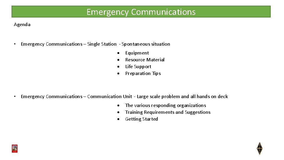 Emergency Communications Agenda Emergency Communications Single Station ...