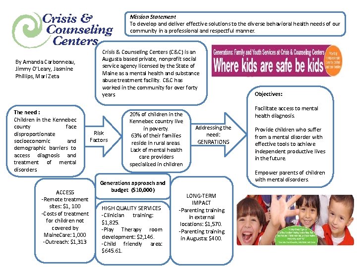 Mission Statement To develop and deliver effective solutions