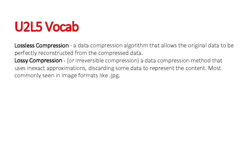 Vocabulary byte The technical term for 8 bits