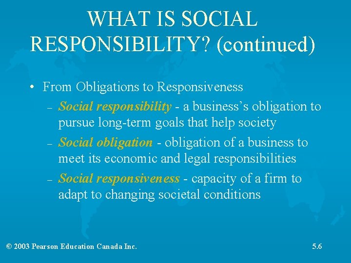 Chapter 5 SOCIAL RESPONSIBILITY AND MANAGERIAL ETHICS 2003