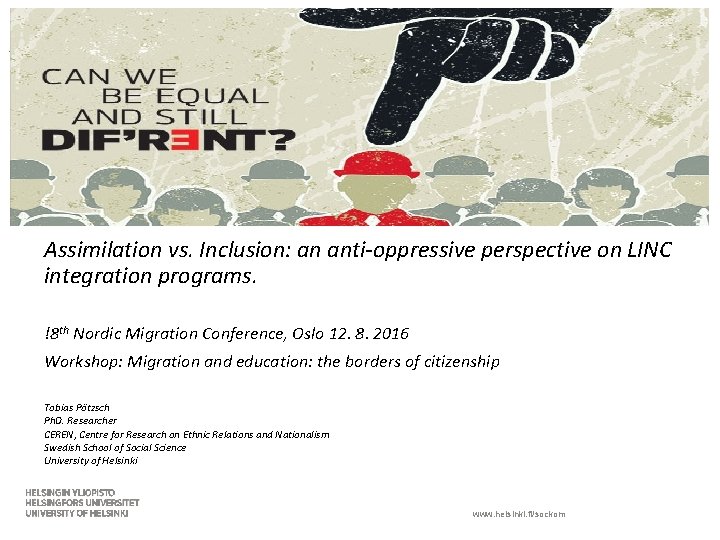 Assimilation vs Inclusion an antioppressive perspective on LINC