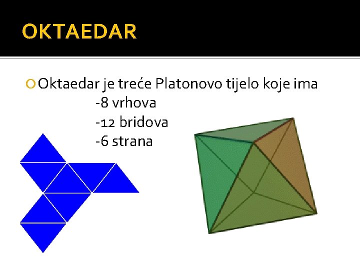 PLATONOVA TIJELA to su Platonova tijela Platonova tijela