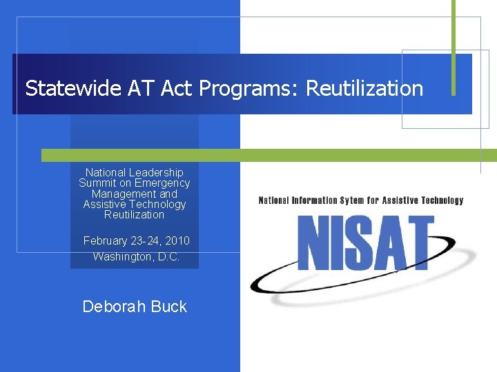 Statewide AT Act Programs Reutilization National Leadership Summit