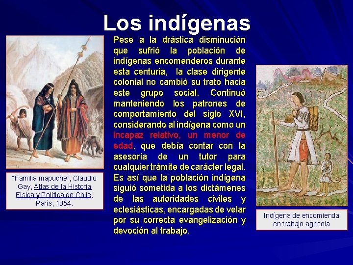 La sociedad colonial Bases de la sociedad colonial