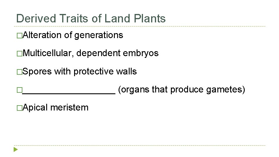 Plant Diversity I Chapter 29 Introduction to Plants