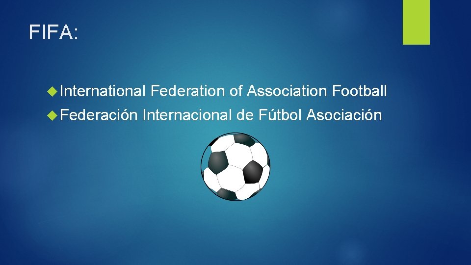 Fifa y el futbol FIFA International Federacin Federation
