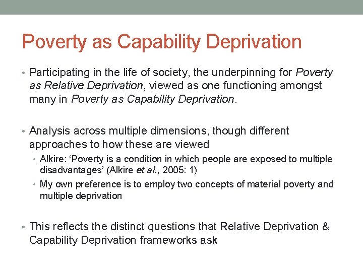 POVERTY AS CAPABILITY DEPRIVATION Dr Rod Hick Cardiff