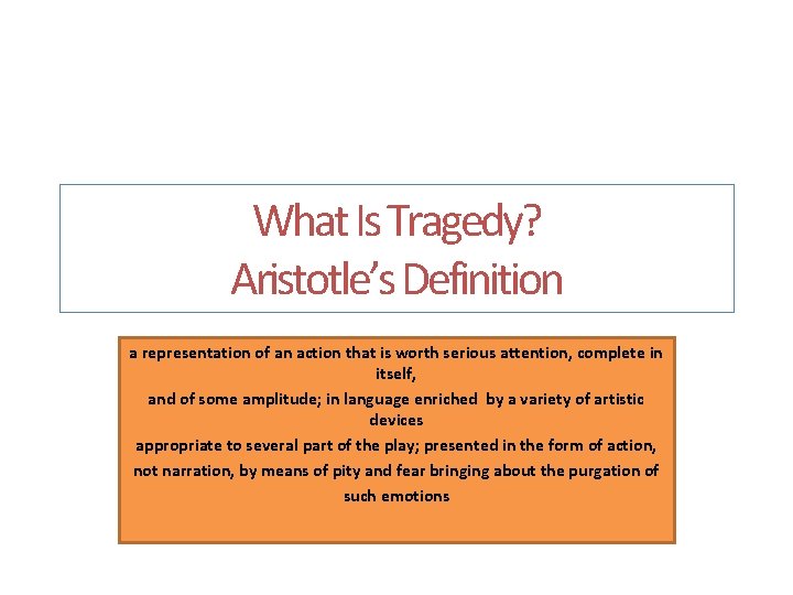 What Is Tragedy Aristotles Definition a representation of