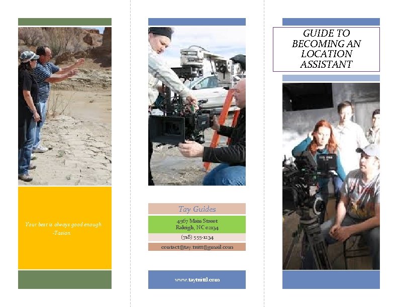 GUIDE TO BECOMING AN LOCATION ASSISTANT Tay Guides