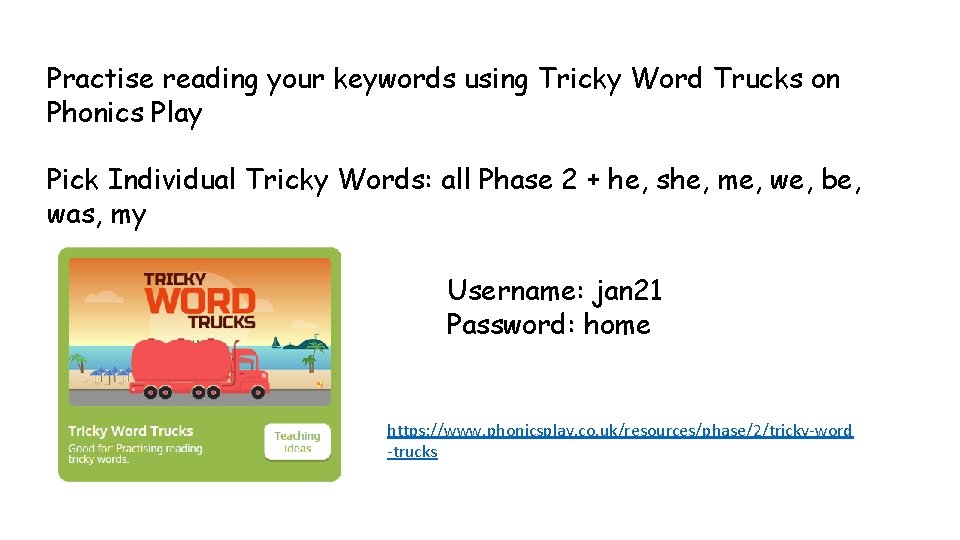 Phonics Tuesday 23 rd February 2021 Practise your