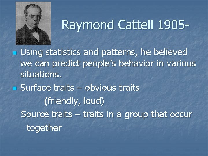 Theories of Personality Chapter 14 Personality n n