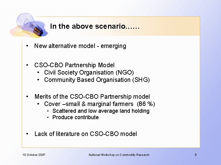 Role of CSOCBO Partnership in the aggregation of