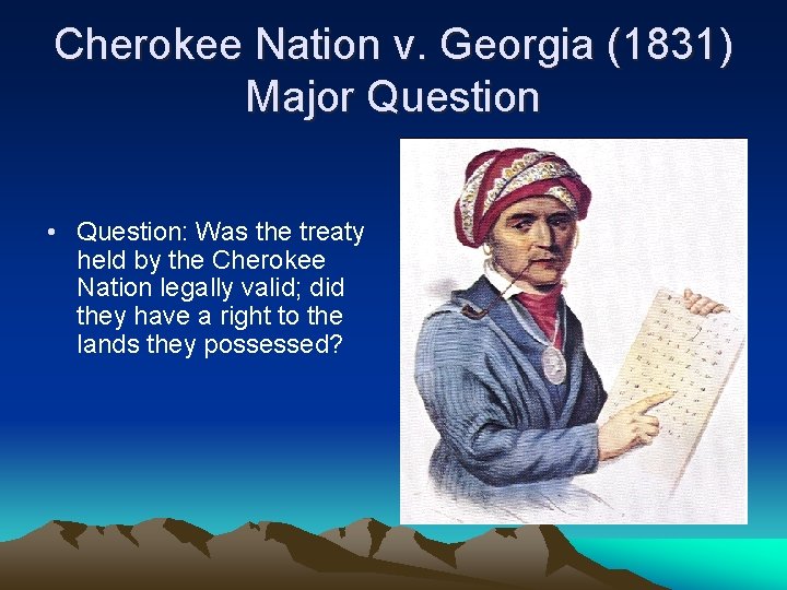 Supreme Court Cases Jackson and the Native Americans