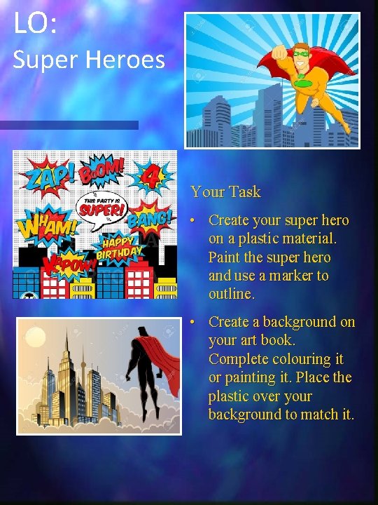 Learning Objective Super Heroes n Learning Objective Super