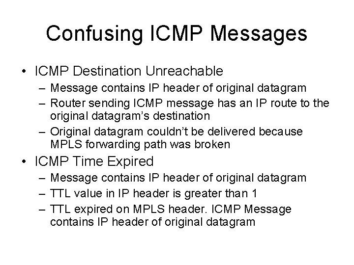 MPLS Extensions to ICMP Ron Bonica DerHwa Gan