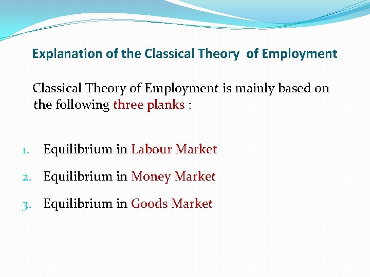 Classical Theory of Employment Class Subject Topic Deptt