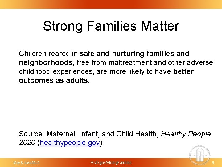 HUD govStrong Families 1 HUD Strong Families Initiative