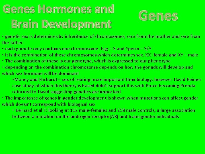 Biological Influences On Gender Genes Hormones and Brain