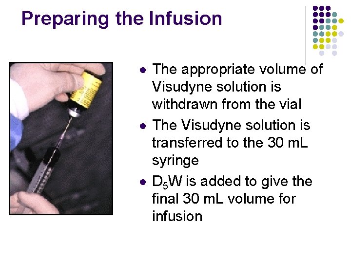 Visudyne Verteporfin Therapy Visudyne Therapy A TwoStep Process