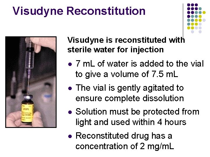 Visudyne Verteporfin Therapy Visudyne Therapy A TwoStep Process