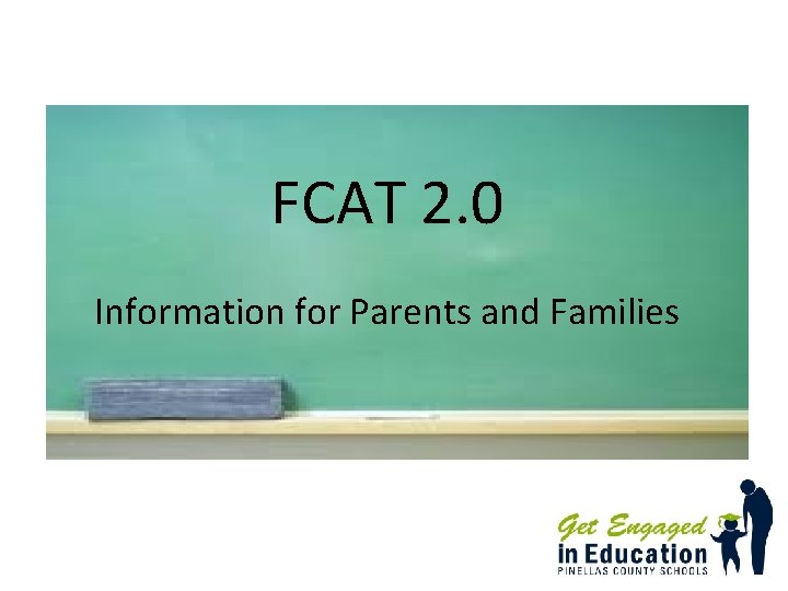 FCAT 2 0 Information for Parents and Families