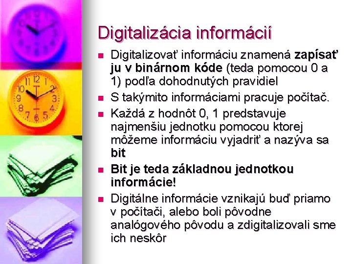 Digitalizcia informci n n n Digitalizova informciu znamen