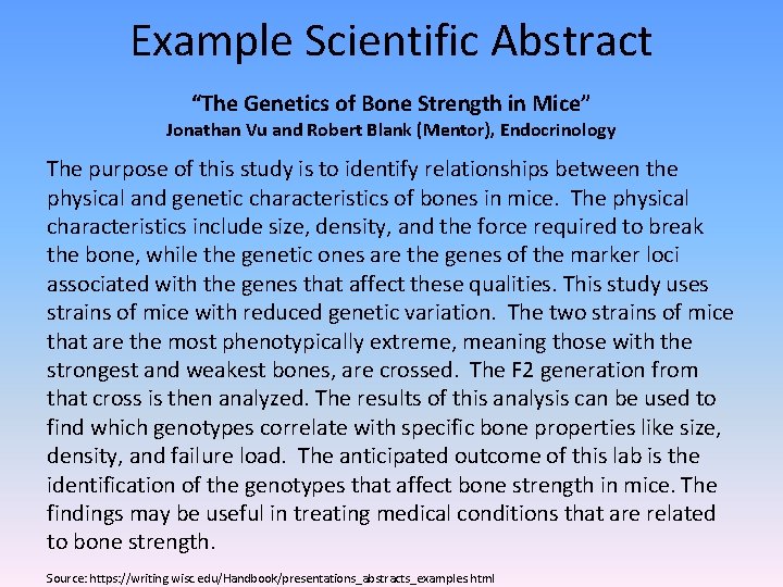 Writing an Abstract It is vital to write