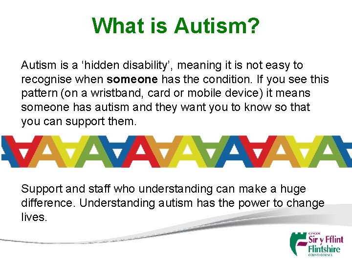 The North Wales Integrated Autism Service What is