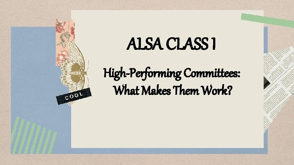 ALSA CLASS I HighPerforming Committees What Makes Them