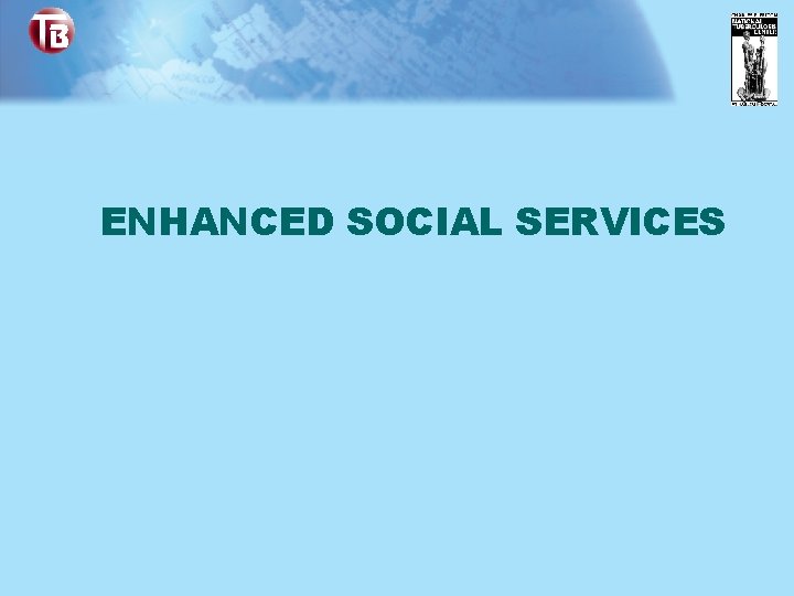 Overview of Supportive Social Services for TB Patients
