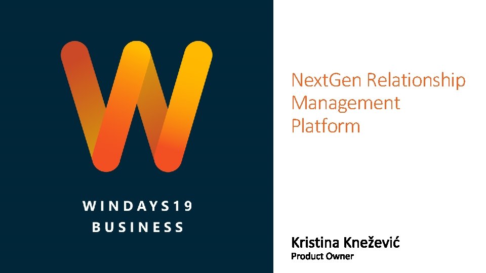 Next Gen Relationship Management Platform 40 47 84