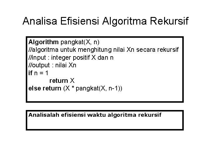 Desain dan Analisis Algoritma Pertemuan 4 Analisa Efisiensi
