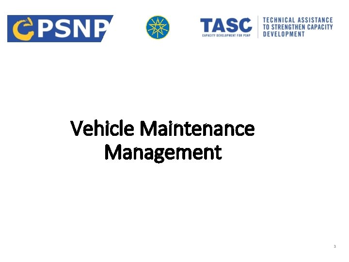 Vehicle Maintenance Management 1 Content Maintenance Management How