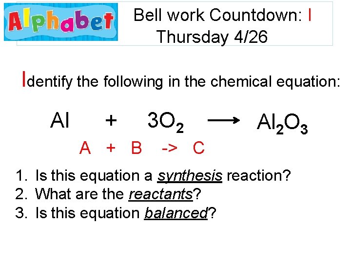 Bell work Unit 6 Chemical Reactions Bell work