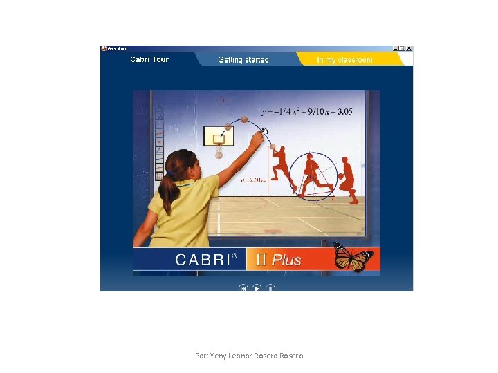 TALLER CABRI GEOMETRY II PLUS Presentado por Yeny