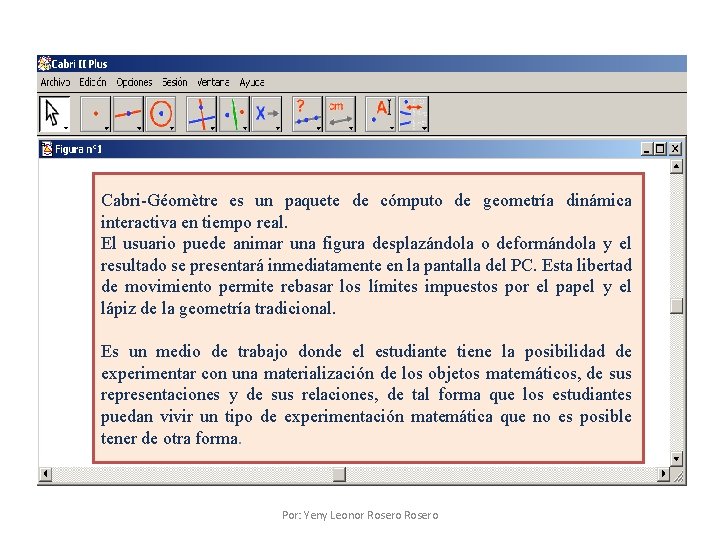 TALLER CABRI GEOMETRY II PLUS Presentado por Yeny