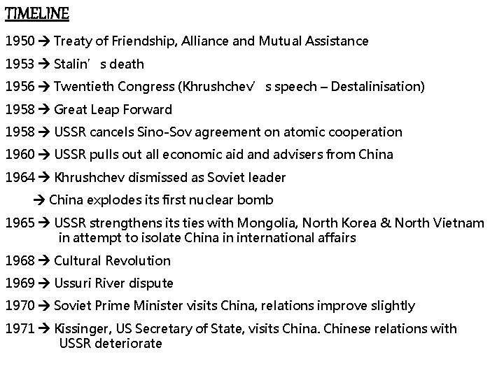 Sinosoviet relations 1949 76 TIMELINE 1950 Treaty of