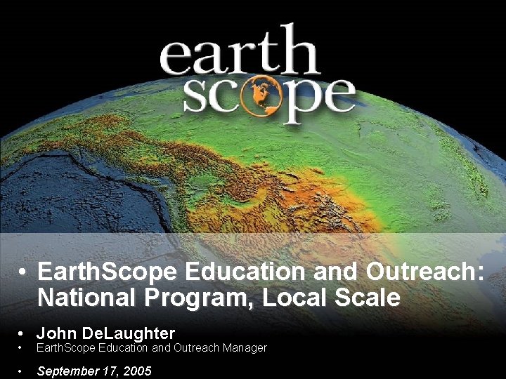Earth Scope Education and Outreach National Program Local