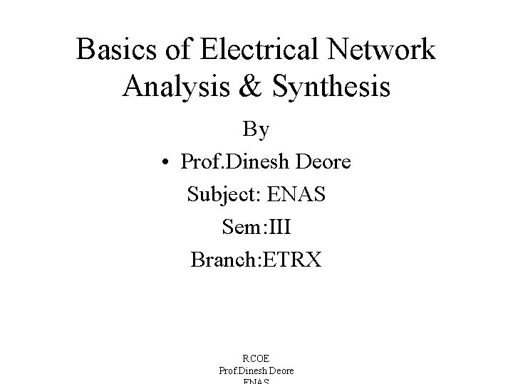 Basics of Electrical Network Analysis Synthesis By Prof