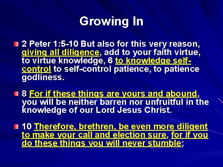 Growing In 2 Peter 1 5 10 But