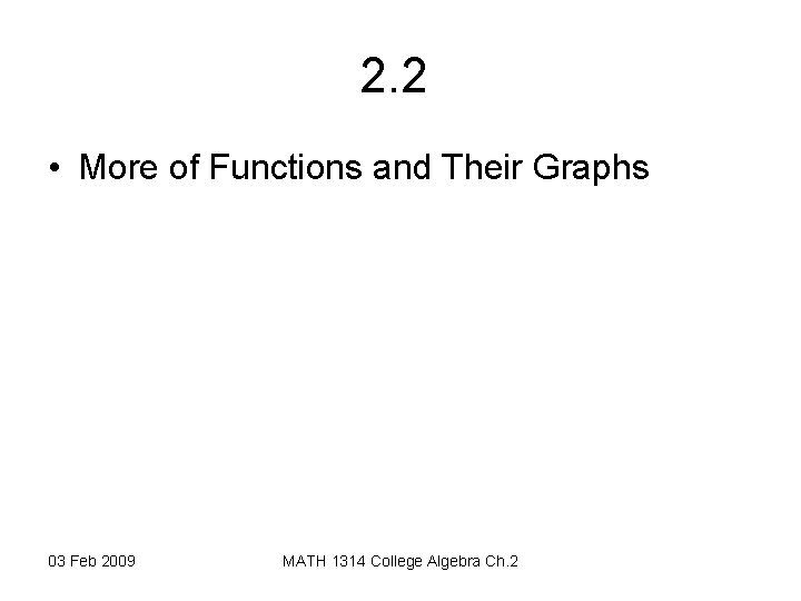 Chapter 2 Functions and Graphs 03 Feb 2009