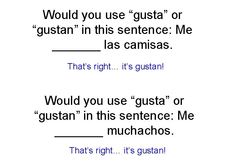 The verbs gustar aburrir and interesar The verb