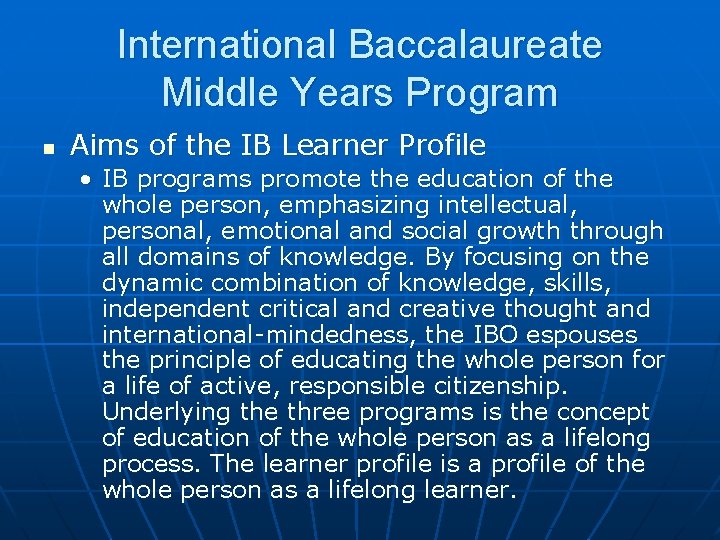 International Baccalaureate Middle Years Program Sutton Middle School