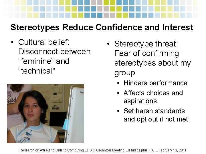 RESEARCH ON ATTRACTING GIRLS INTO COMPUTING Lecia Barker